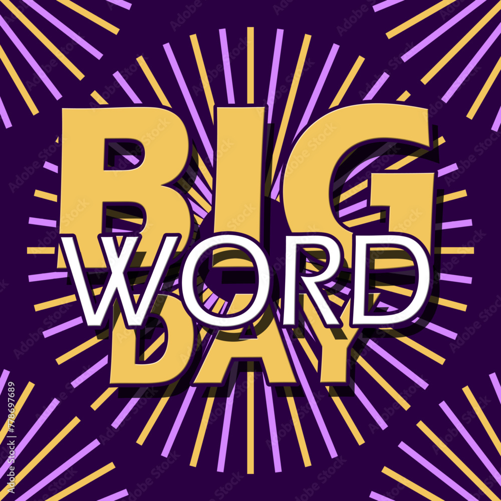 Big Word Day event banner. Big bold text with surrounding lines on dark ...