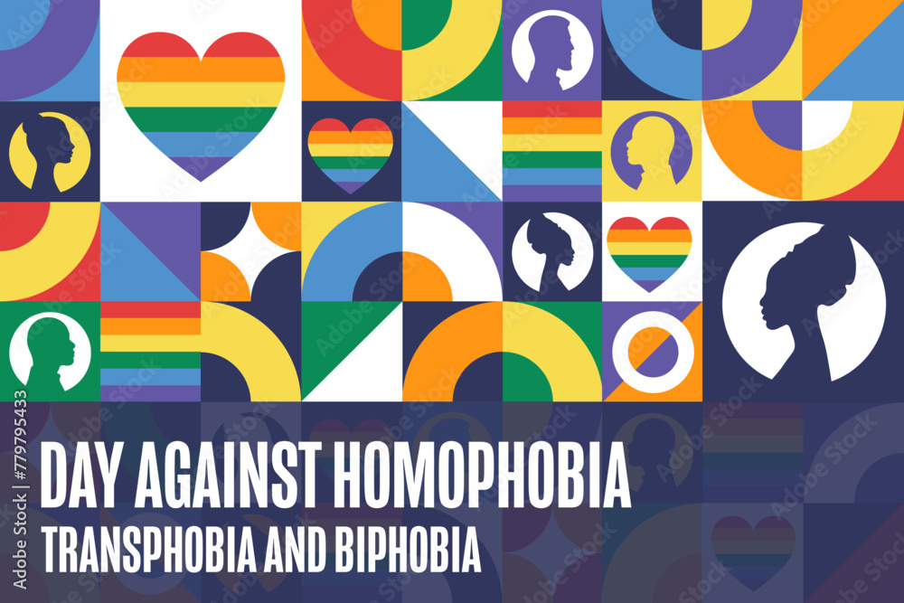 International Day Against Homophobia, Transphobia and Biphobia. May 17 ...