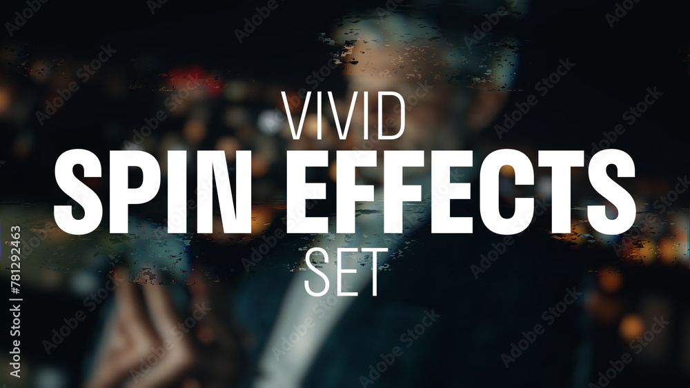 Vivid Spin Effects Set | Drag and Drop Style Stock Template | Adobe Stock