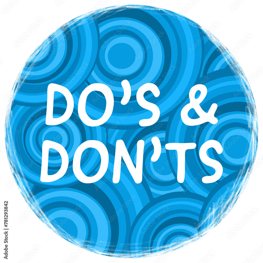 Poster Dos And Donts Blue Circles Texture Round Jagged Edges Round ...