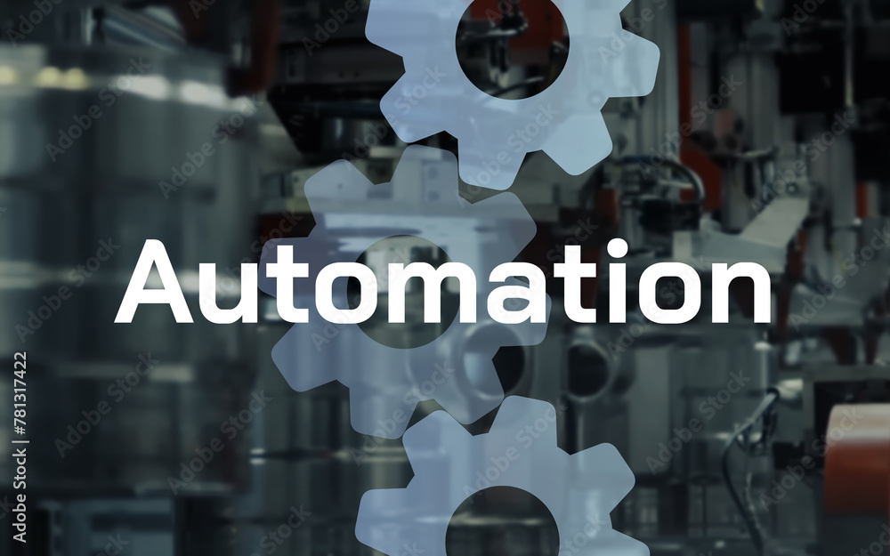 Automation lettering, in the background machines of a production plant ...