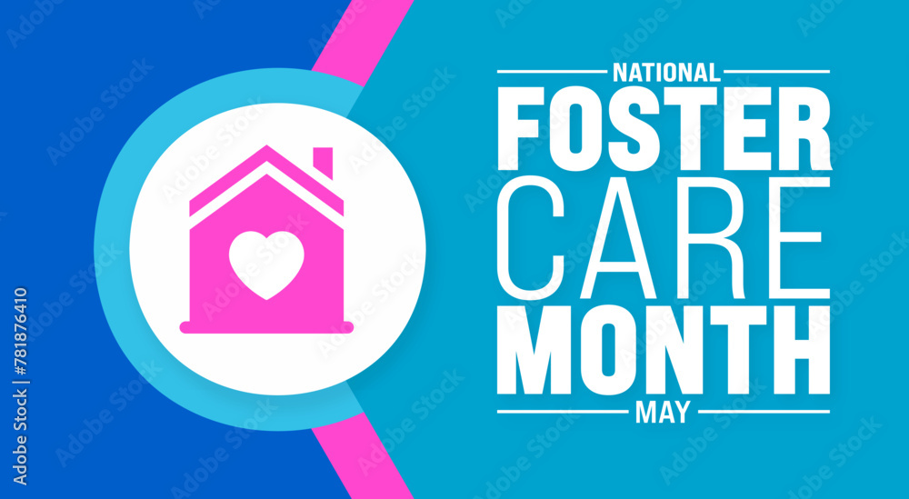 May is Foster Care Month background template. Holiday concept. use to ...