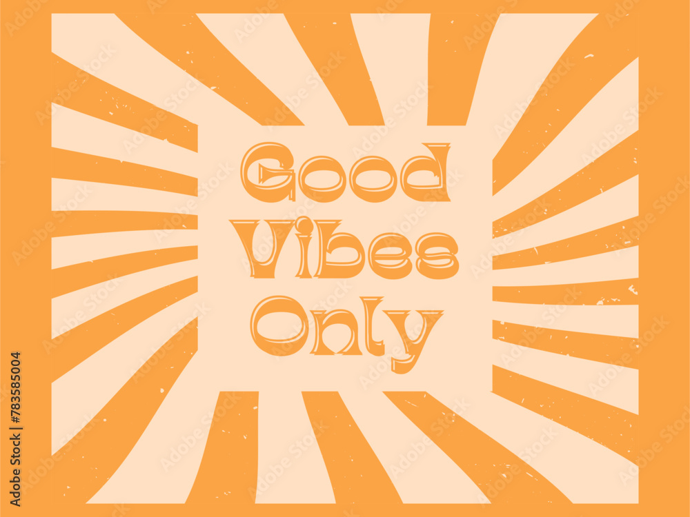 Vecteur Stock Spread positivity with our Retro Style 'Good Vibes Only ...