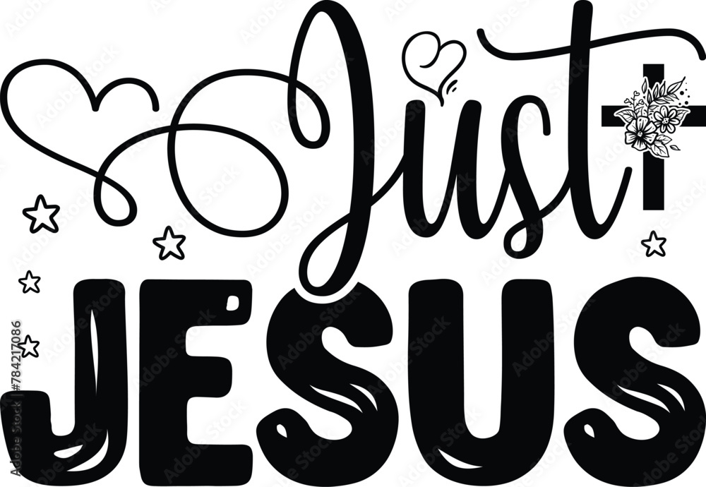 Vetor de Just jesus svg, Faith Bundle SVG, God svg, Jesus svg, Bible ...