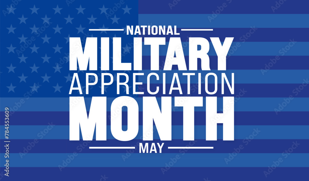 May is National Military Appreciation Month background template ...