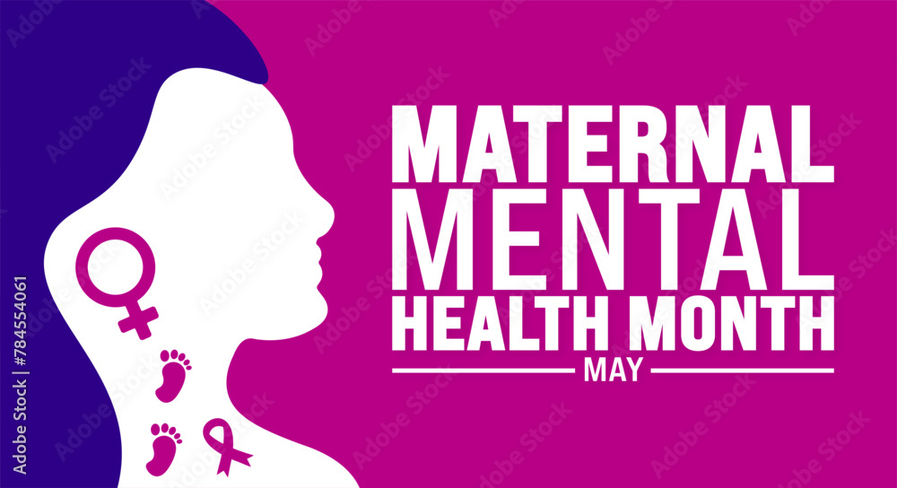 May is Maternal Mental Health Month background template. Holiday ...