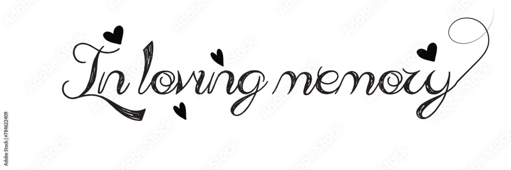 In loving memory text vector written with an elegant typography ...