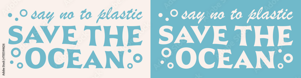Save the ocean say no to plastic lettering zero waste retro vintage ...