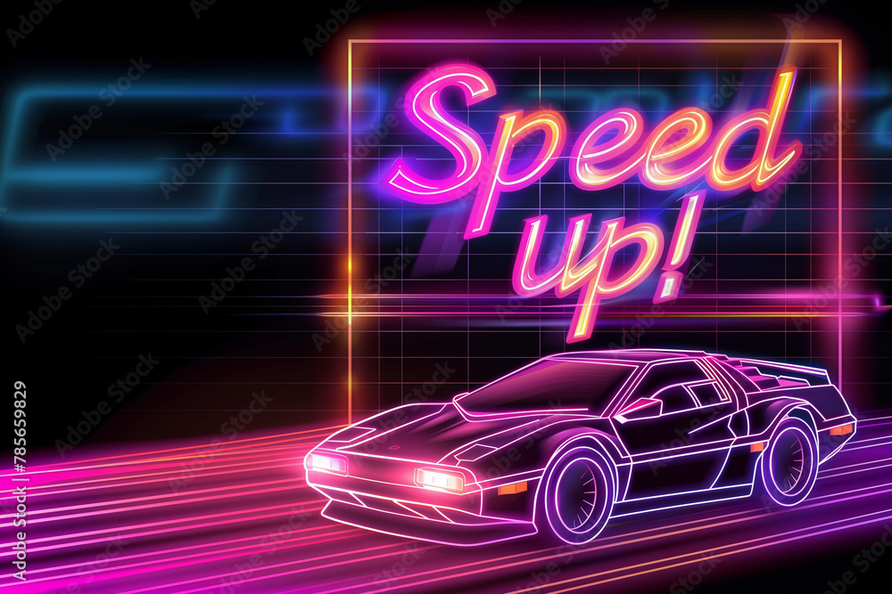 Futuristic style neon sign with text "Speed up!", neon sports car sign ...