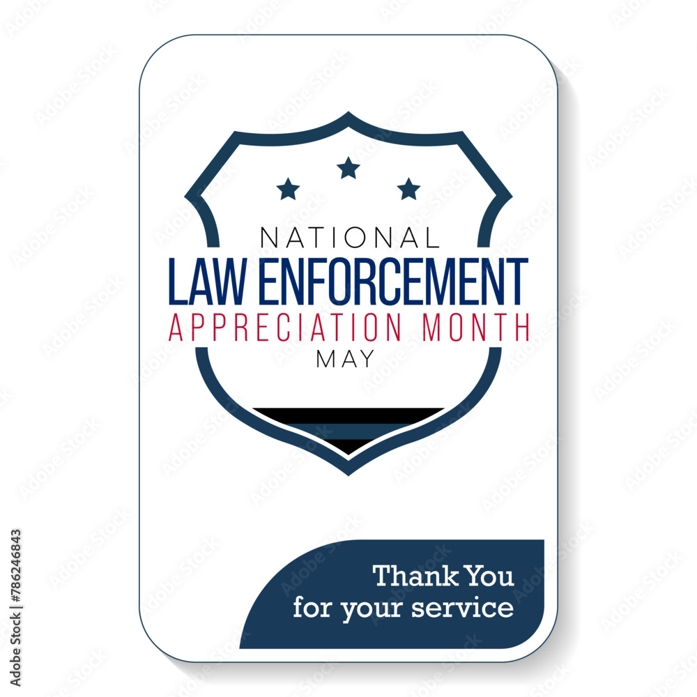 Law enforcement appreciation Month is observed every year in May, to ...