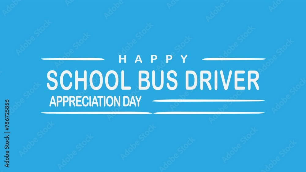 Happy School Bus Driver Appreciation Day Text Animation. Great for ...