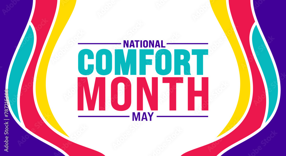 May is National Comfort Month background template. Holiday concept. use ...