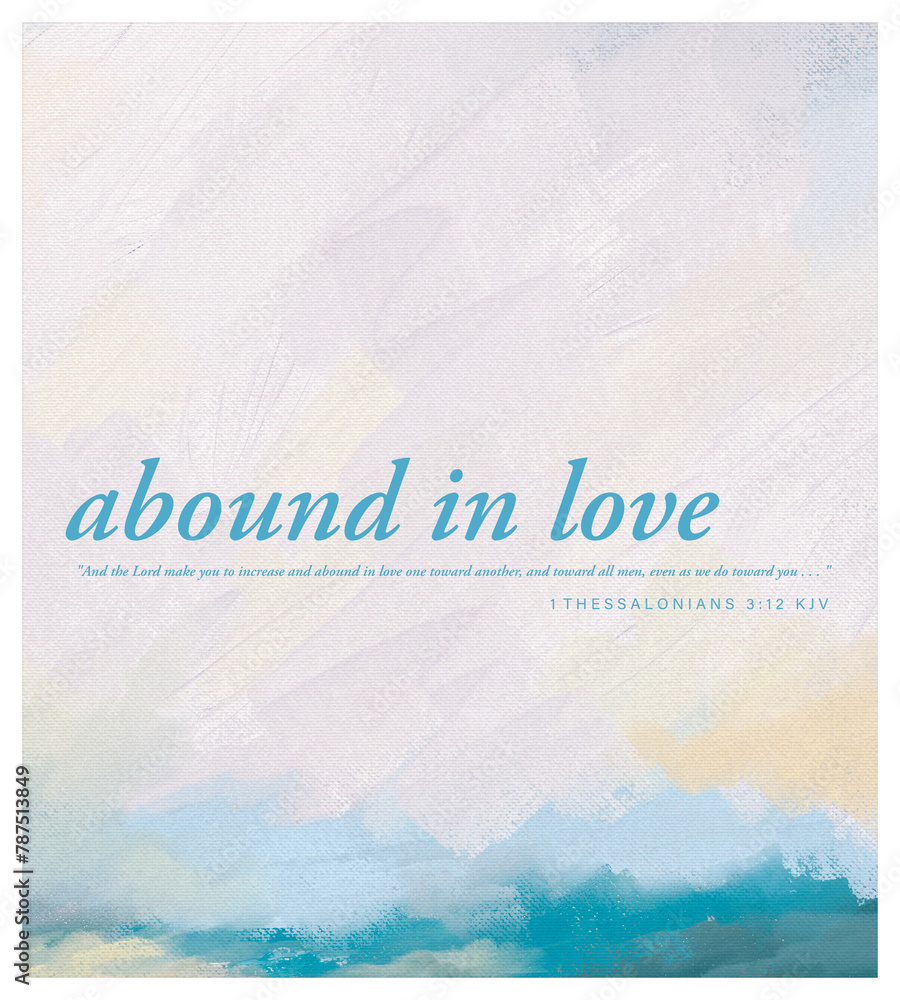 Bible Verse 1 Thessalonians 3:12 KJV - Abound in Love w ...