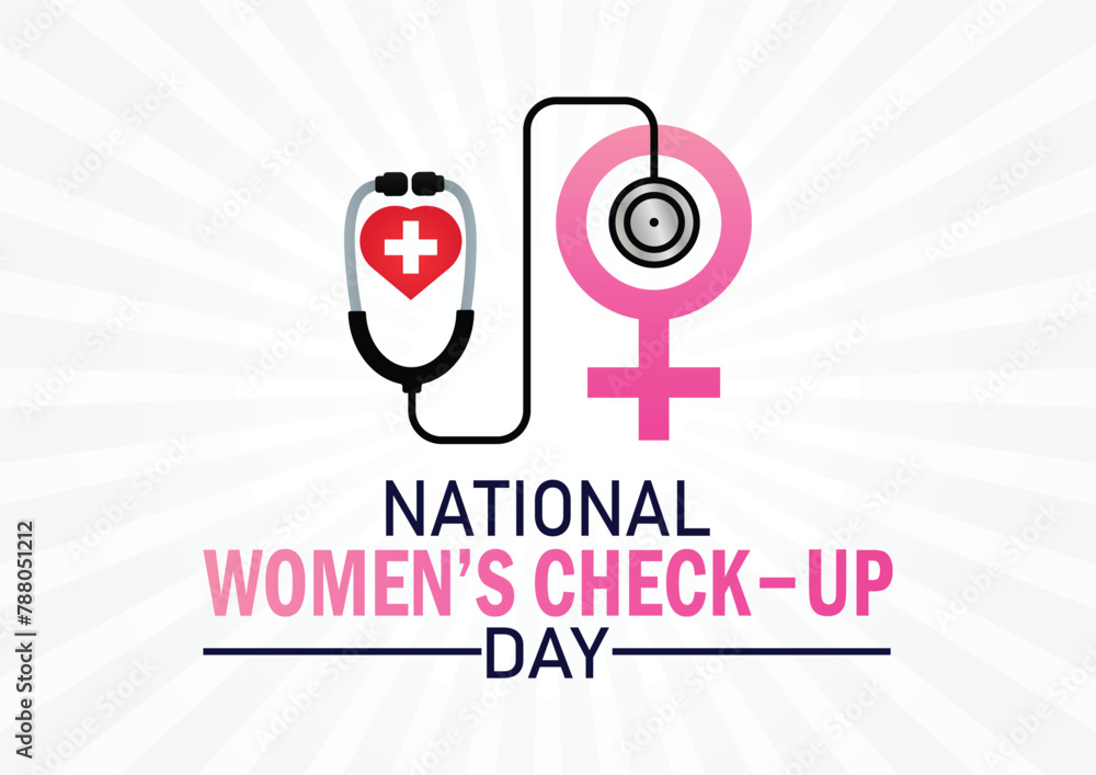 National Women's Check Up Day. Health concept. Template for background ...
