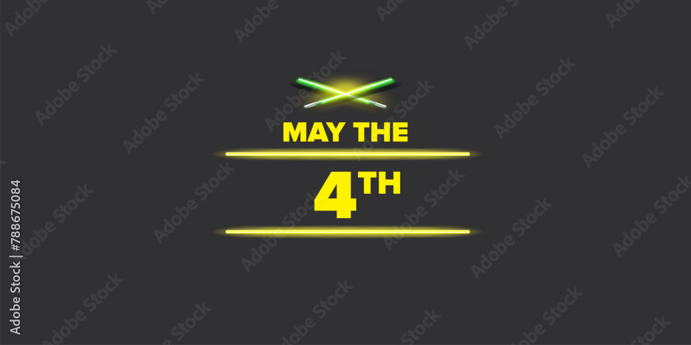 May the 4th vector illustration with glowing light saber on dark space ...