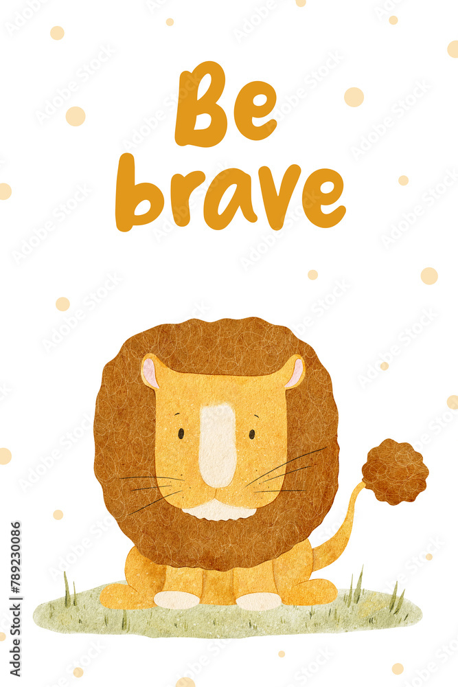Cute lion and tropical leaves. Funny kid's poster. Be brave. Hand drawn ...