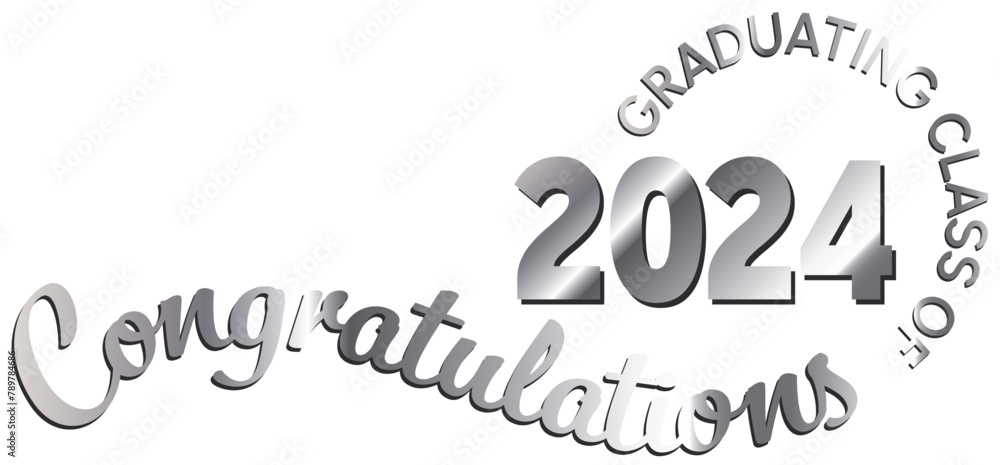 White background - Graduating Class of 2024 in metallic silver text in ...