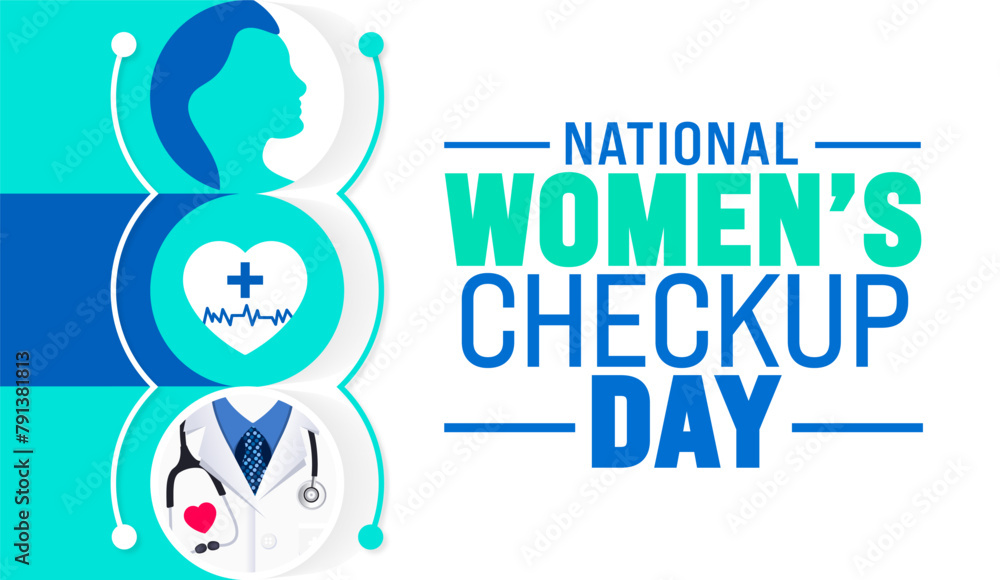 National Women’s Checkup Day background template. Holiday concept. use ...