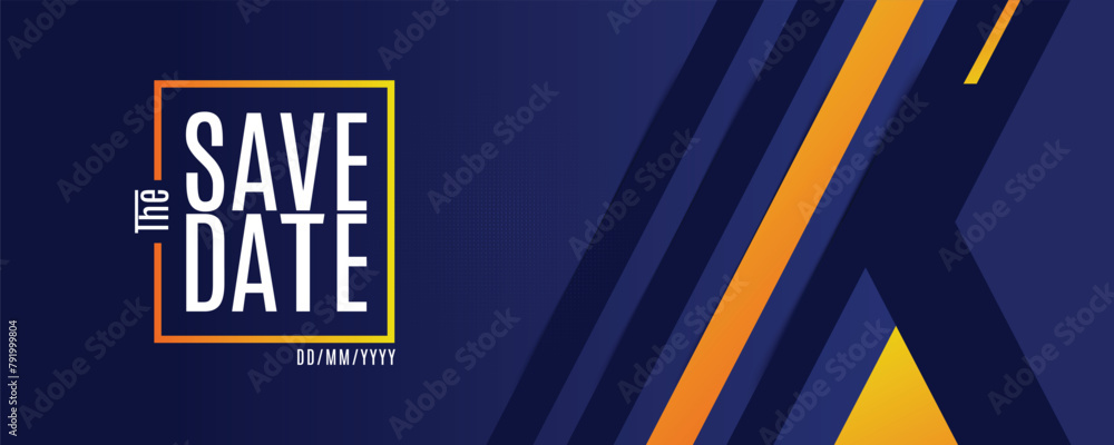 Save the date banner. Can be used for business, marketing and ...