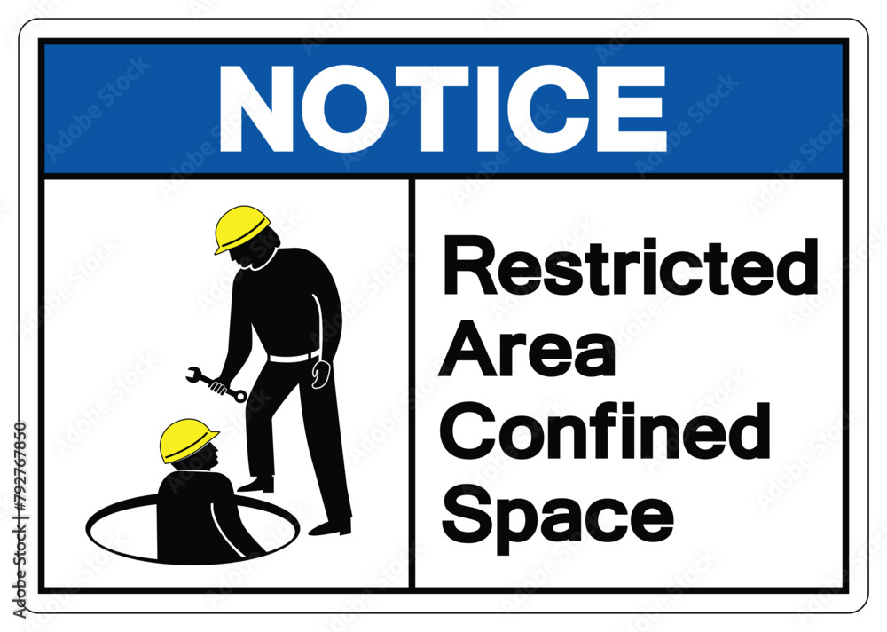 Notice Confined Space Restricted Area Symbol Sign, Vector Illustration ...