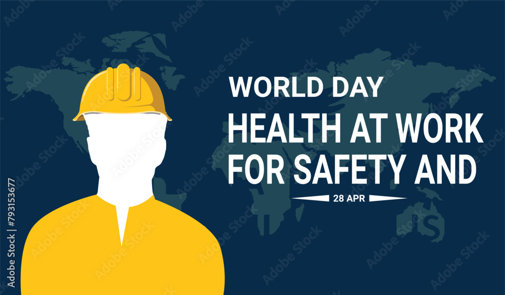 World Day for Safety and Health at Work is observed on 28th April. The ...
