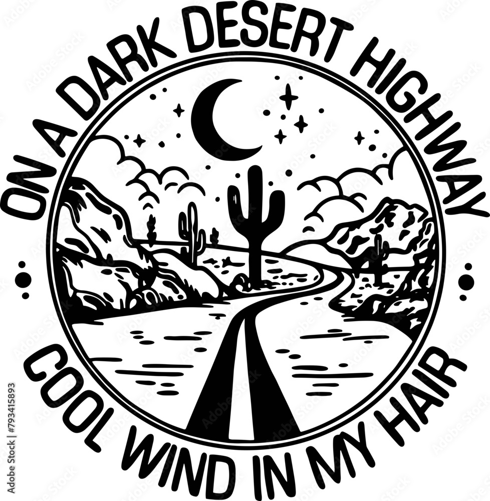 On a dark desert highway SVG, Cool Wind in My Hair Svg, Camping Svg ...