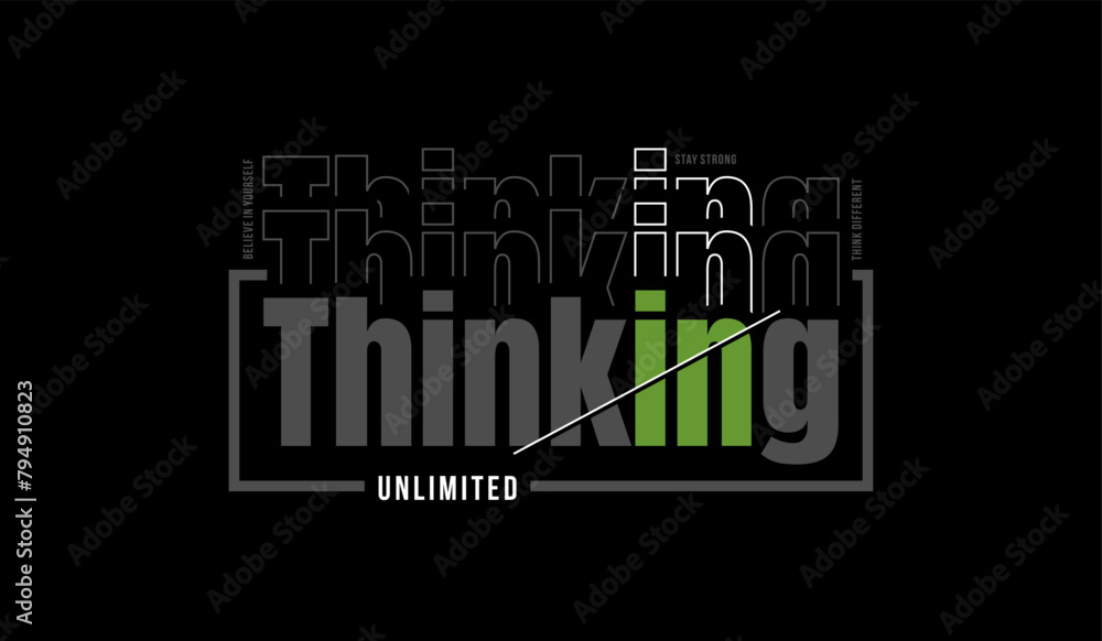 Think unlimited, abstract typography motivational quotes modern design ...