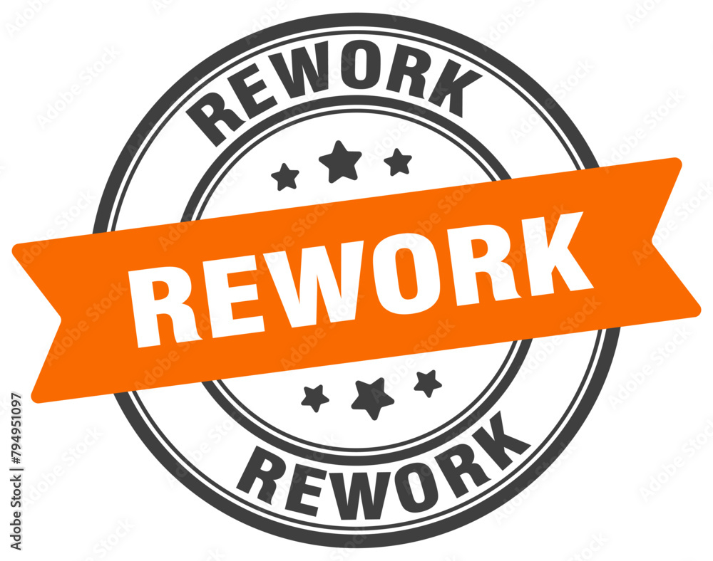 rework stamp. rework label on transparent background. round sign Stock ...