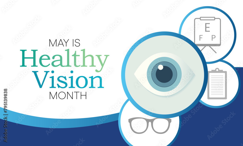 Healthy Vision month is observed every year in May. Taking care of your ...