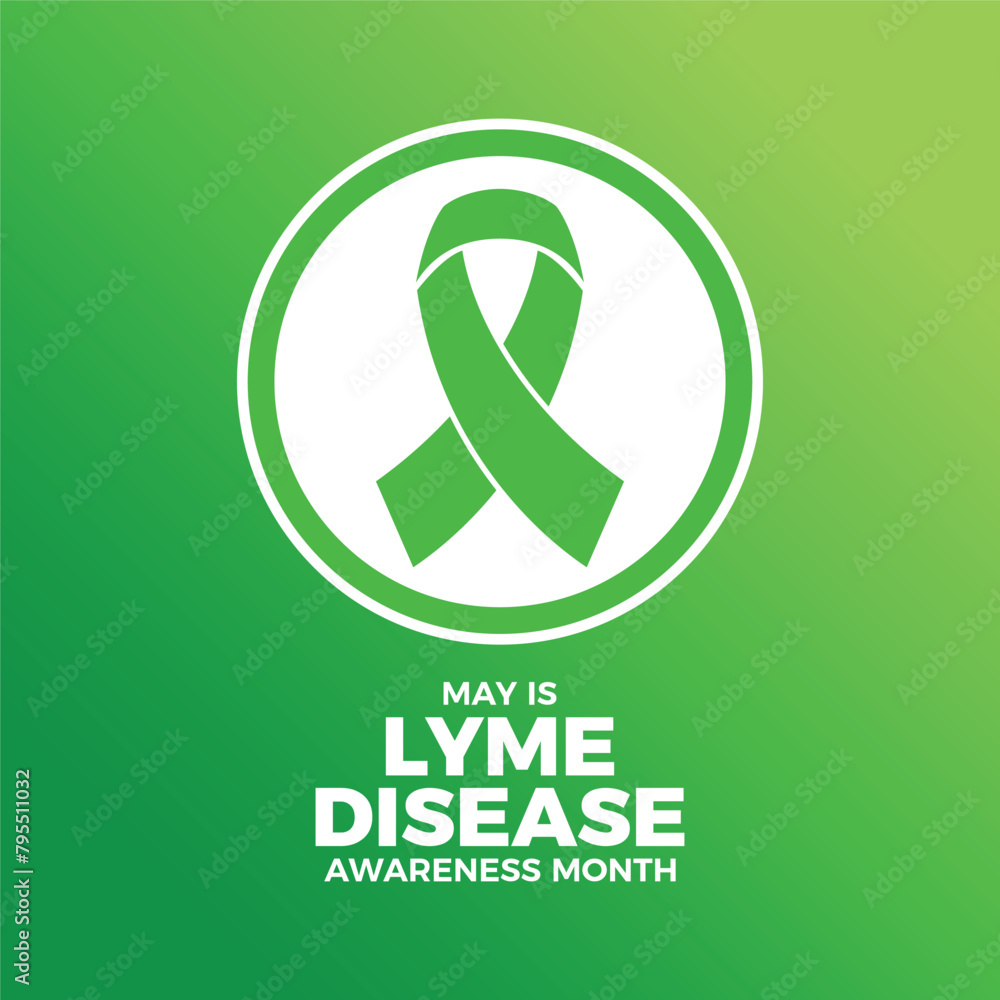 May is Lyme Disease Awareness Month poster vector illustration. Green ...