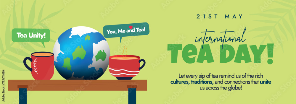 World Tea Day. 21st May International Tea Day social media banner with ...