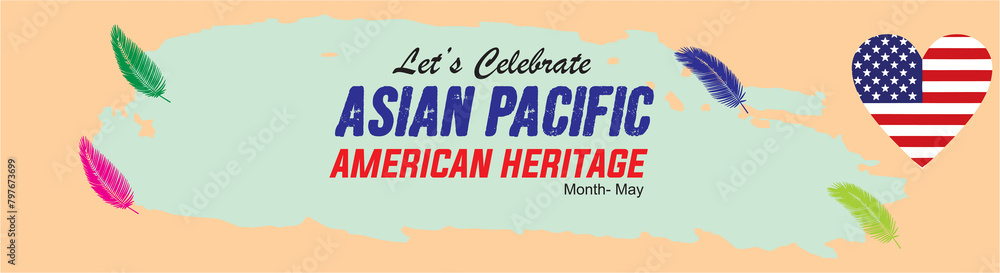 Let's celebrate Asian American and Pacific Islander Heritage Month, May ...
