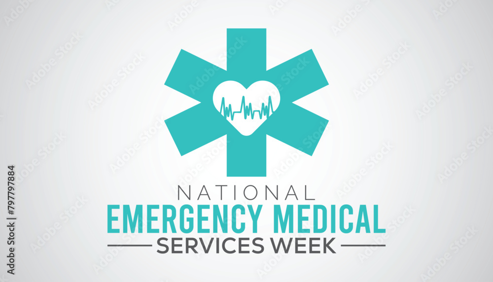National Emergency Medical Services Week Observed Every Year In May