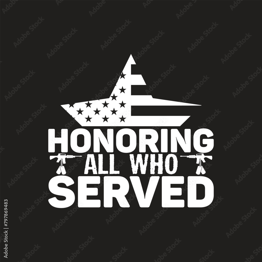 Vetor de Honoring all who served, Honoring , veteran svg, veteran day ...