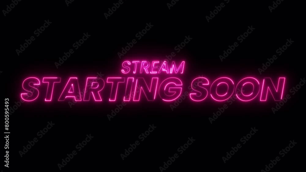 Stream starting soon neon text animation suitable for video live ...