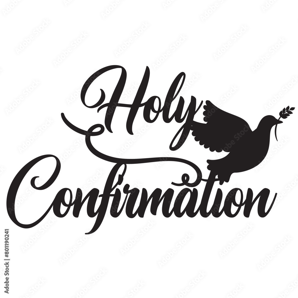 Holy confirmation christian sacrament holy spirit sign design text ...