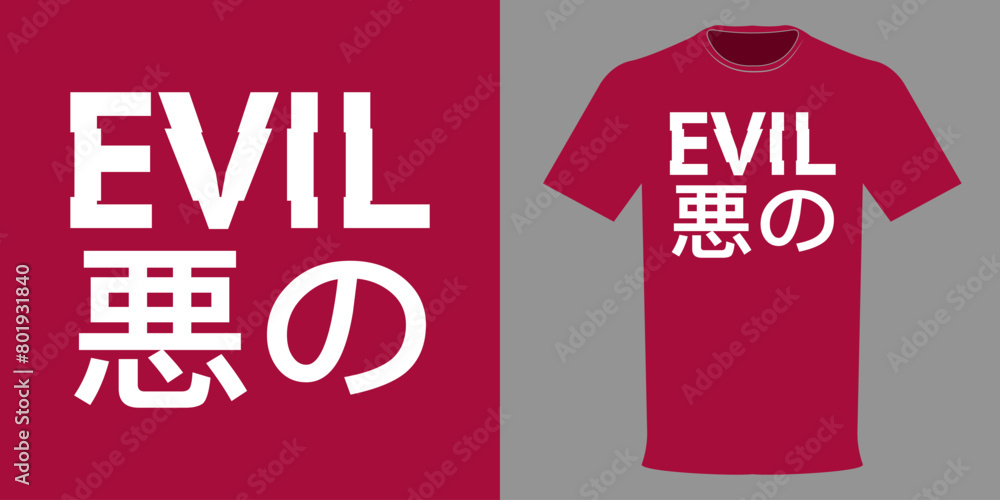 Vector illustration of a t-shirt with the lettering "Evil" (the lettering means "Evil" in ...
