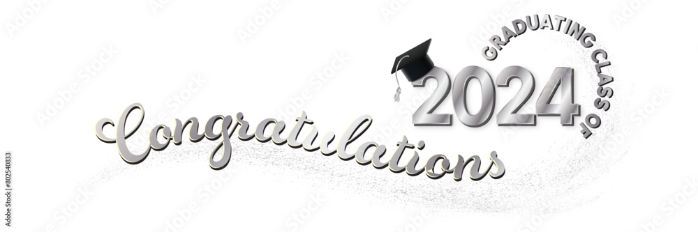 Congratulations Graduating Class of 2024 with a white background and ...