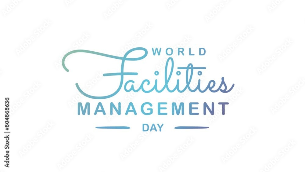 World Facilities Management Day Text Animation. Great for World ...