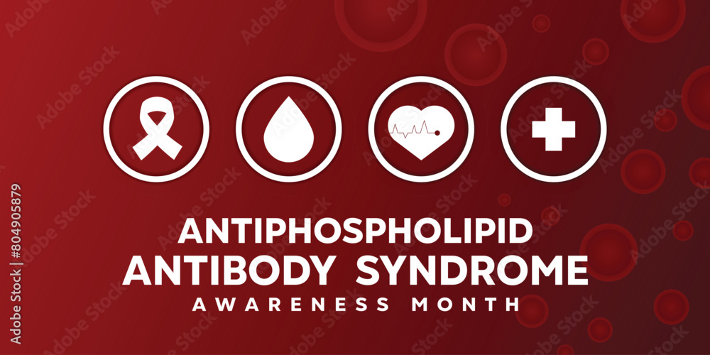 Antiphospholipid Antibody Syndrome APS Awareness Month. Ribbon, blood ...