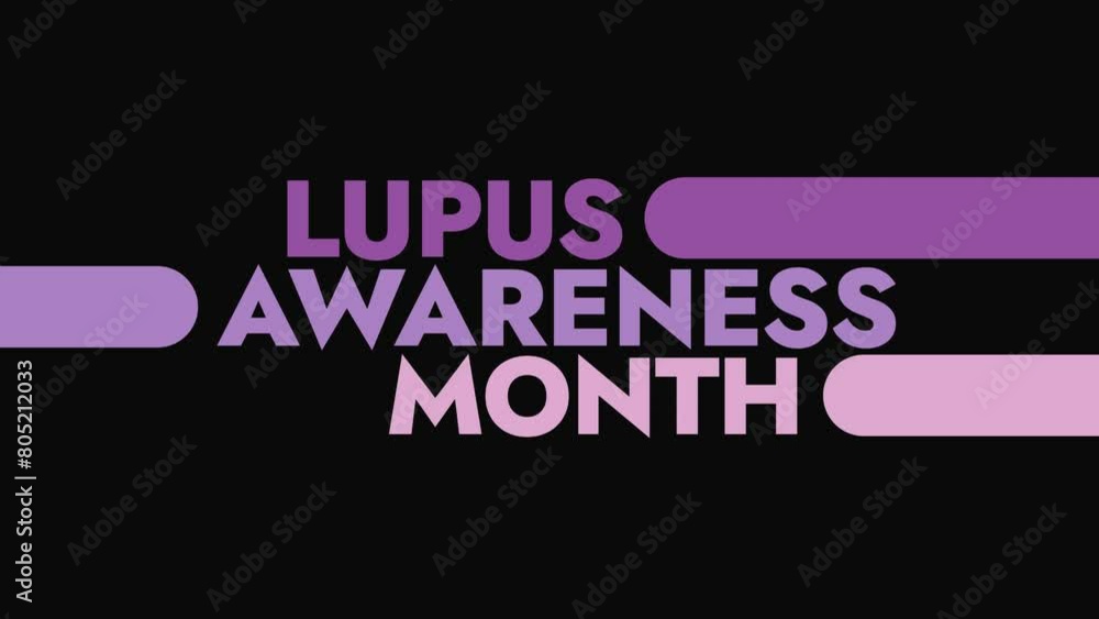 Lupus Awareness Month colorful motion graphics seamlessly loopable text ...