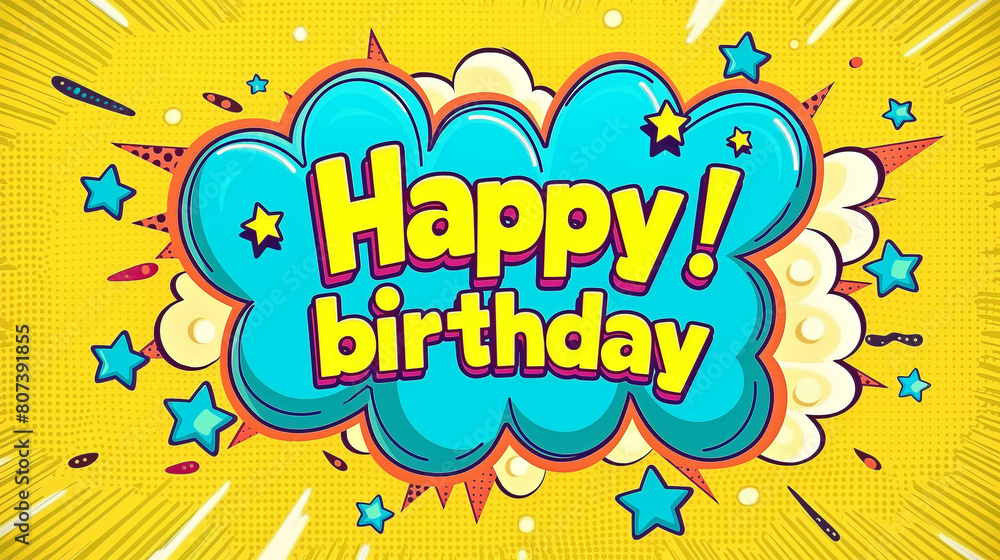 Happy birthday style comic. Concept pop art. Stock Illustration | Adobe ...