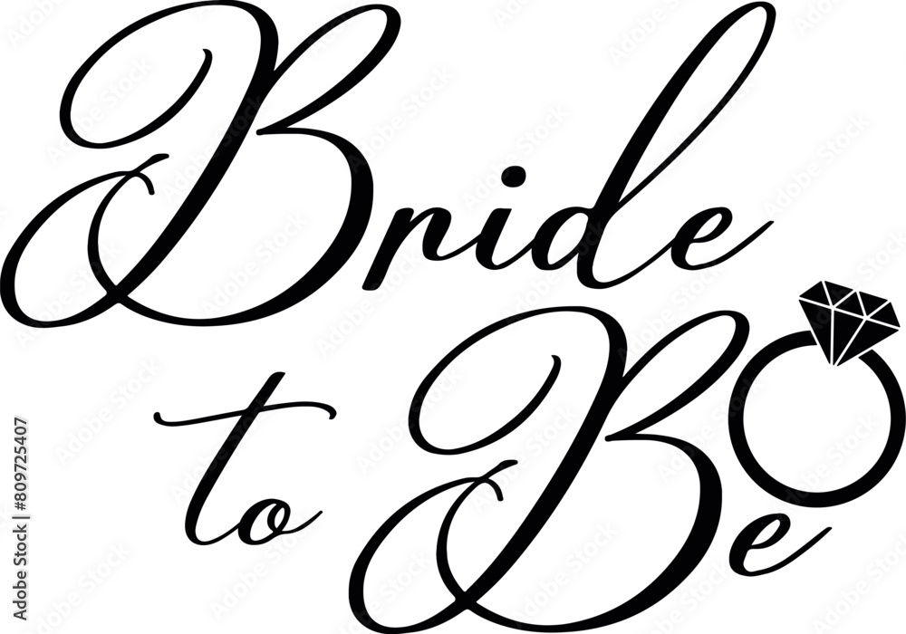 Bride To Be SVG Cut File for Cricut and Silhouette, EPS Vector, PNG ...