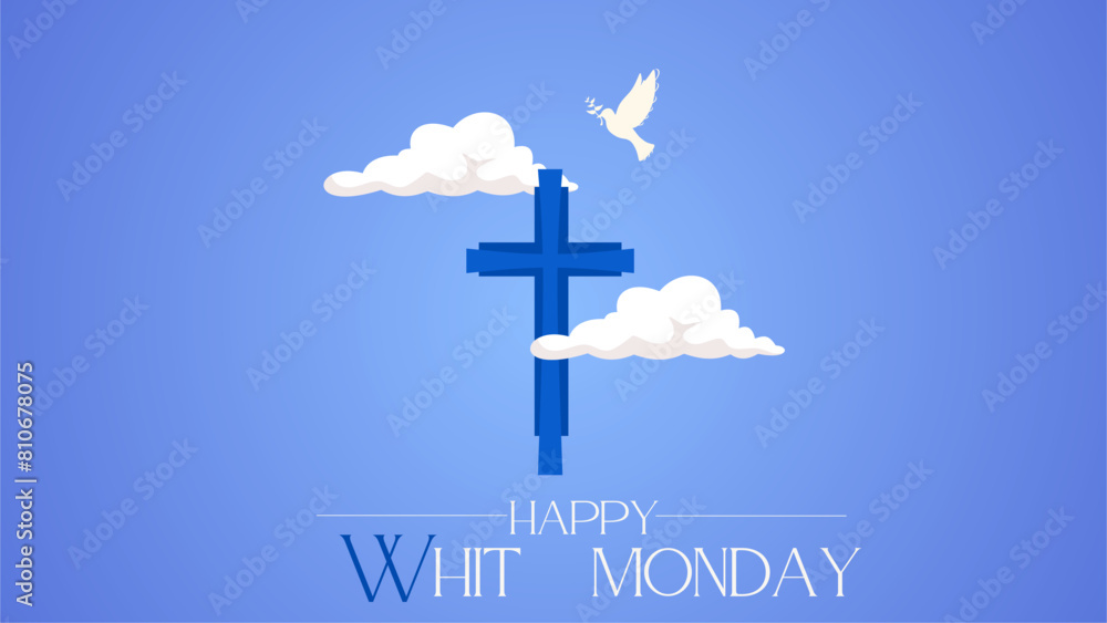 Happy Whit Monday. Pentecost Monday also known as Monday of the Holy ...