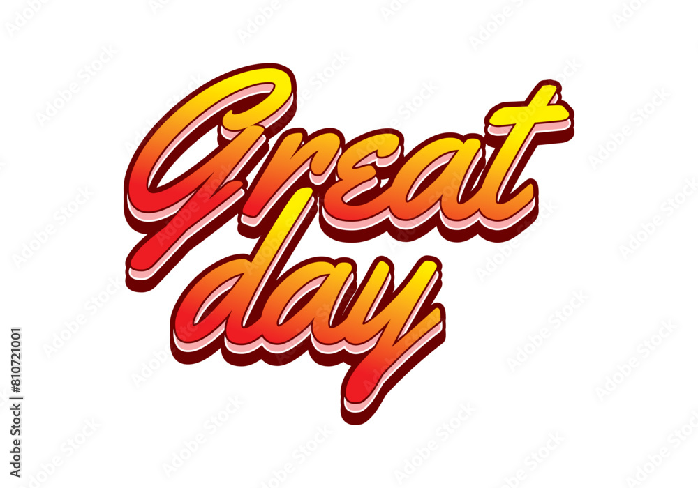 Great day. Text effect in 3D style with good colors Stock Vector ...
