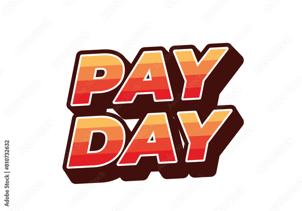 Payday. Text effect in 3D style with good colors Stock Vector | Adobe Stock