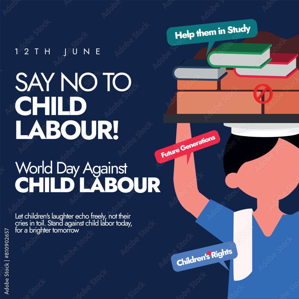 World day Against Child Labour. 12th June Say no to Child Labour ...