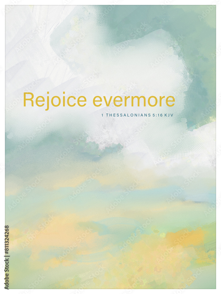 Bible Vs. 1 Thessalonians 5:16 KJV "Rejoice evermore." w ...