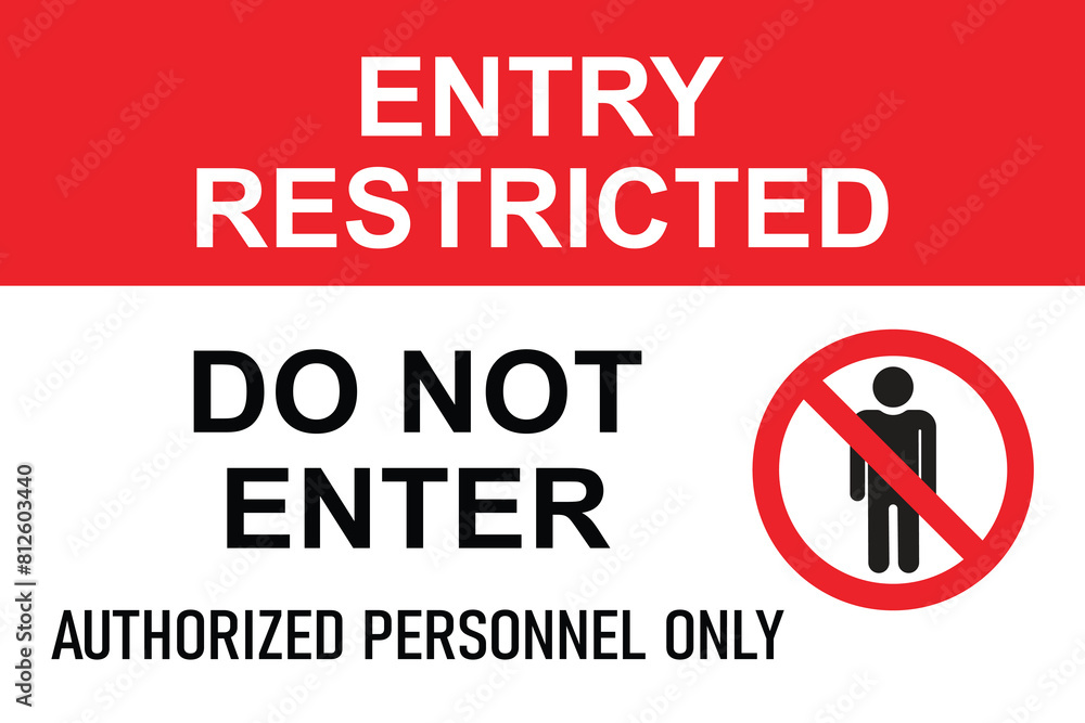 Entry restricted, authorized personnel only sign. printable warning ...