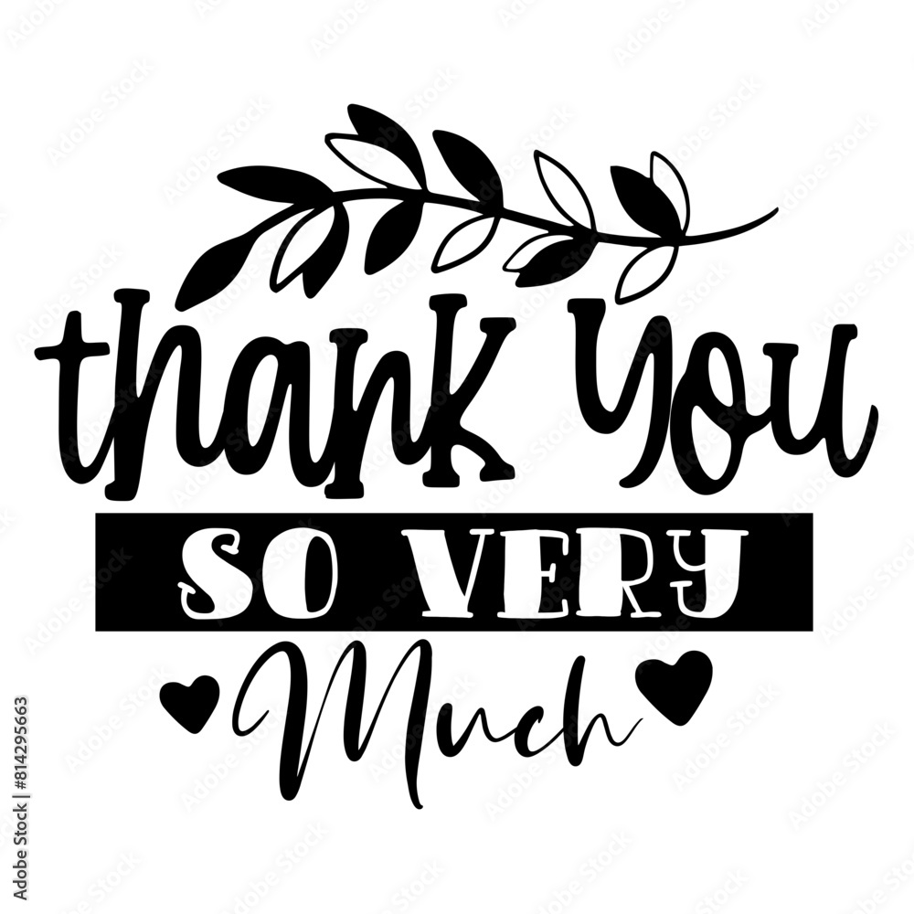 thank you so very much svg Stock Vector | Adobe Stock